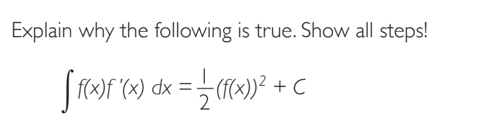 Solved Explain why the following is true. Show all steps! | Chegg.com
