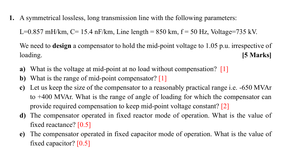 1. ﻿A symmetrical lossless, long transmission line | Chegg.com