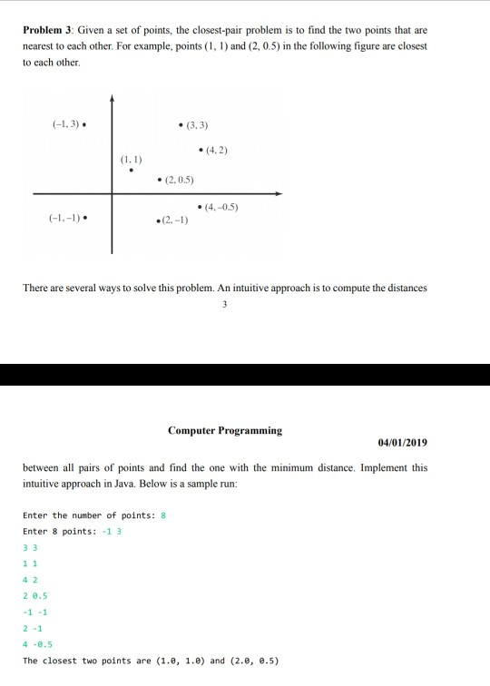 Solved Problem 3: Given a set of points, the closest-pair | Chegg.com