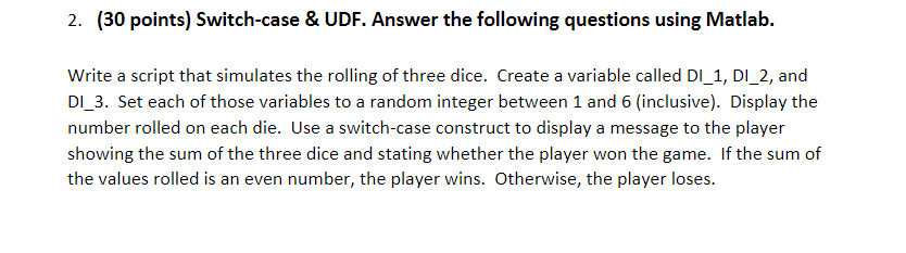 Solved 2 30 Points Switch Case And Udf Answer The 