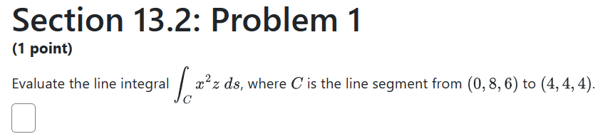 Solved Evaluate the line integral ∫Cx2zds, where C is the | Chegg.com