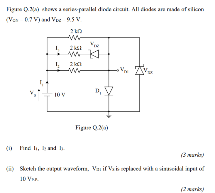 Solved Figure Q.2(a) shows a series-parallel diode circuit. | Chegg.com