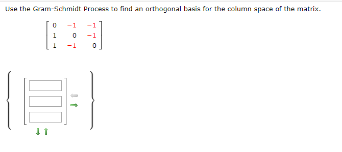 Solved Use the Gram-Schmidt Process to find an orthogonal | Chegg.com
