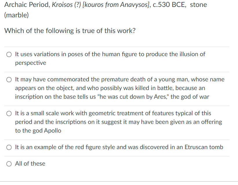 Solved 20 Archaic Period, Kroisos (?) [kouros from | Chegg.com
