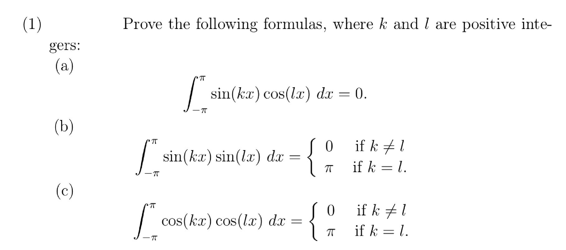 Solved Prove the following formulas, where k and l are | Chegg.com