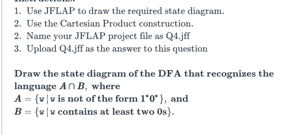 Solved 1. Use JFLAP to draw the required state diagram. 2. | Chegg.com