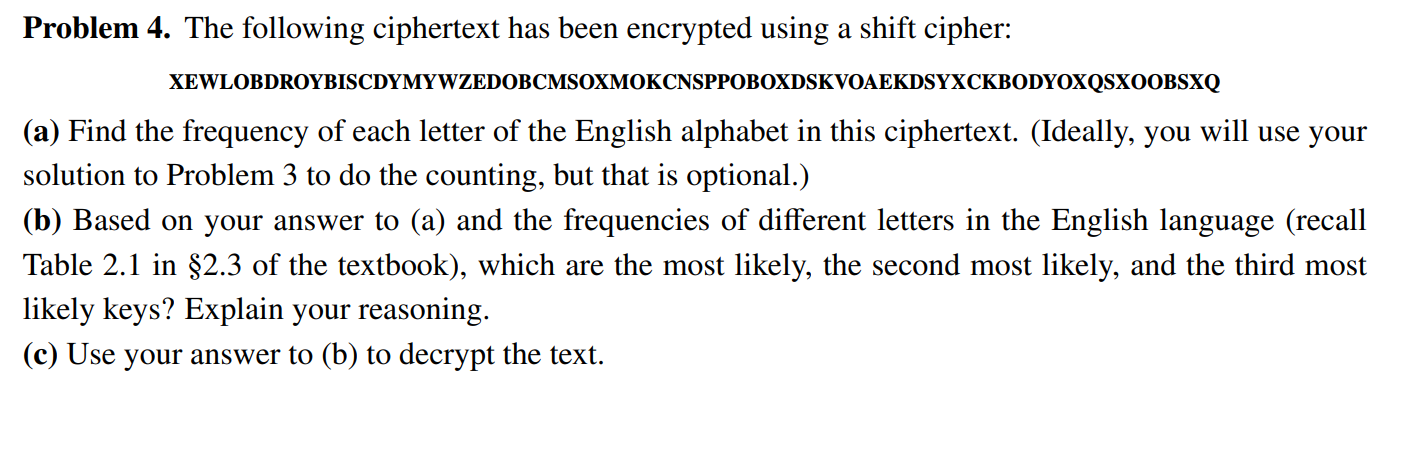 Problem 4. The following ciphertext has been | Chegg.com