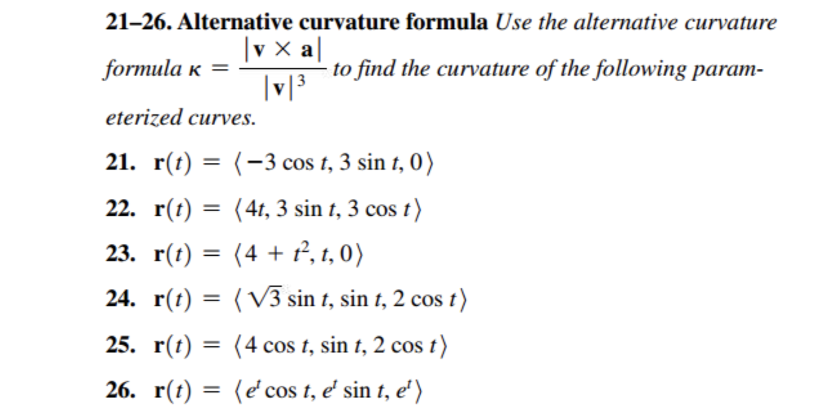 Solved 21-26. Alternative curvature formula Use the | Chegg.com