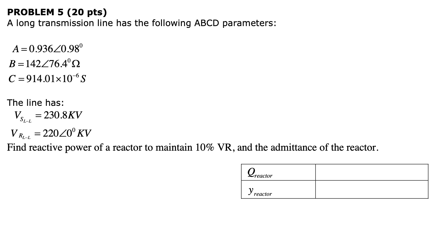 Solved PROBLEM 5 (20 pts) A long transmission line has the | Chegg.com