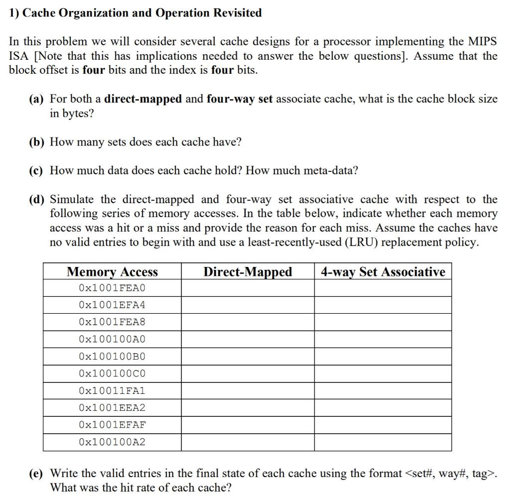 1) Cache Organization and Operation Revisited In this | Chegg.com