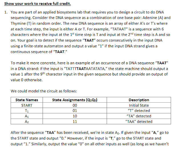 Show your work to receive full credit. 1. You are | Chegg.com
