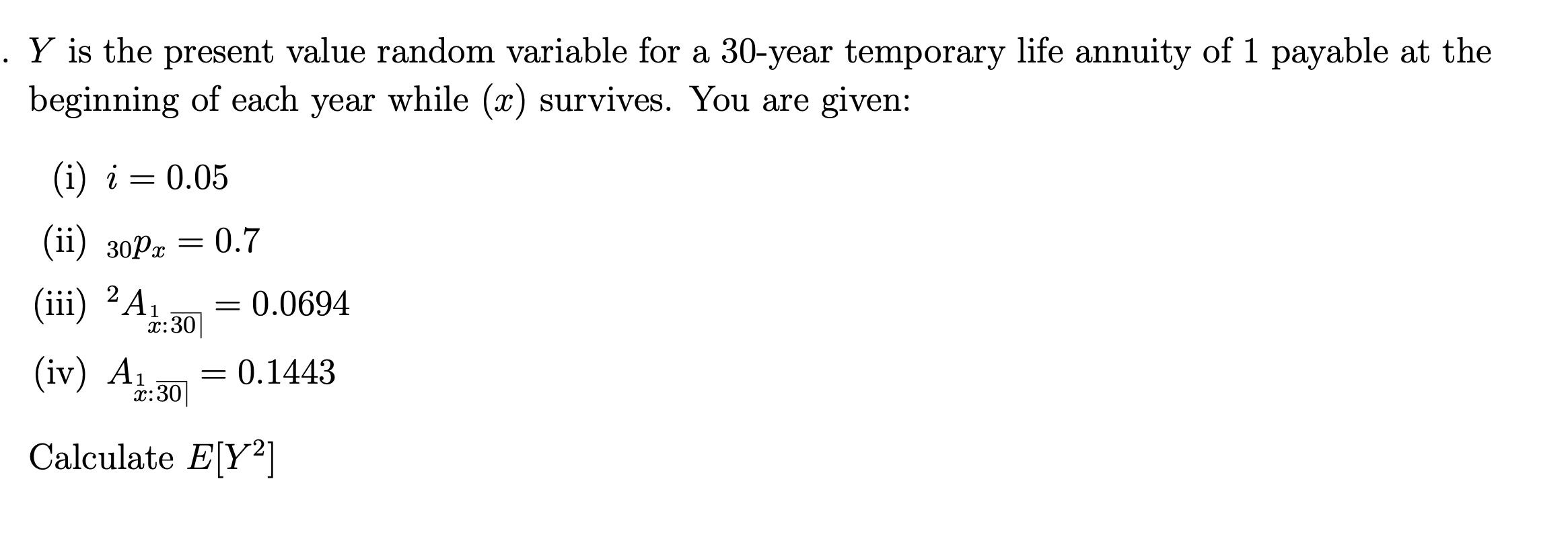Solved Y is the present value random variable for a 30-year | Chegg.com