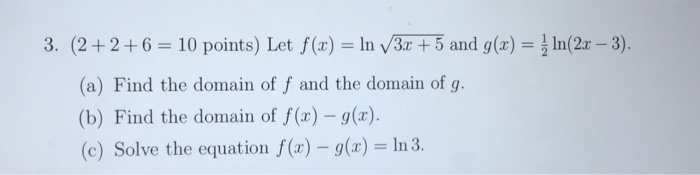 Solved Let f(x) = ln squareroot 3x + 5 and g(x) = 1/2 ln(2x | Chegg.com