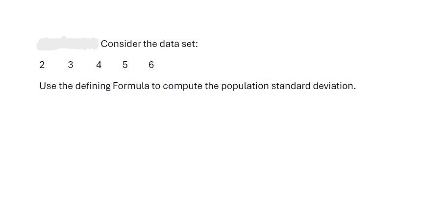 Solved Consider the data set:2,3,4,5,6Use the defining | Chegg.com