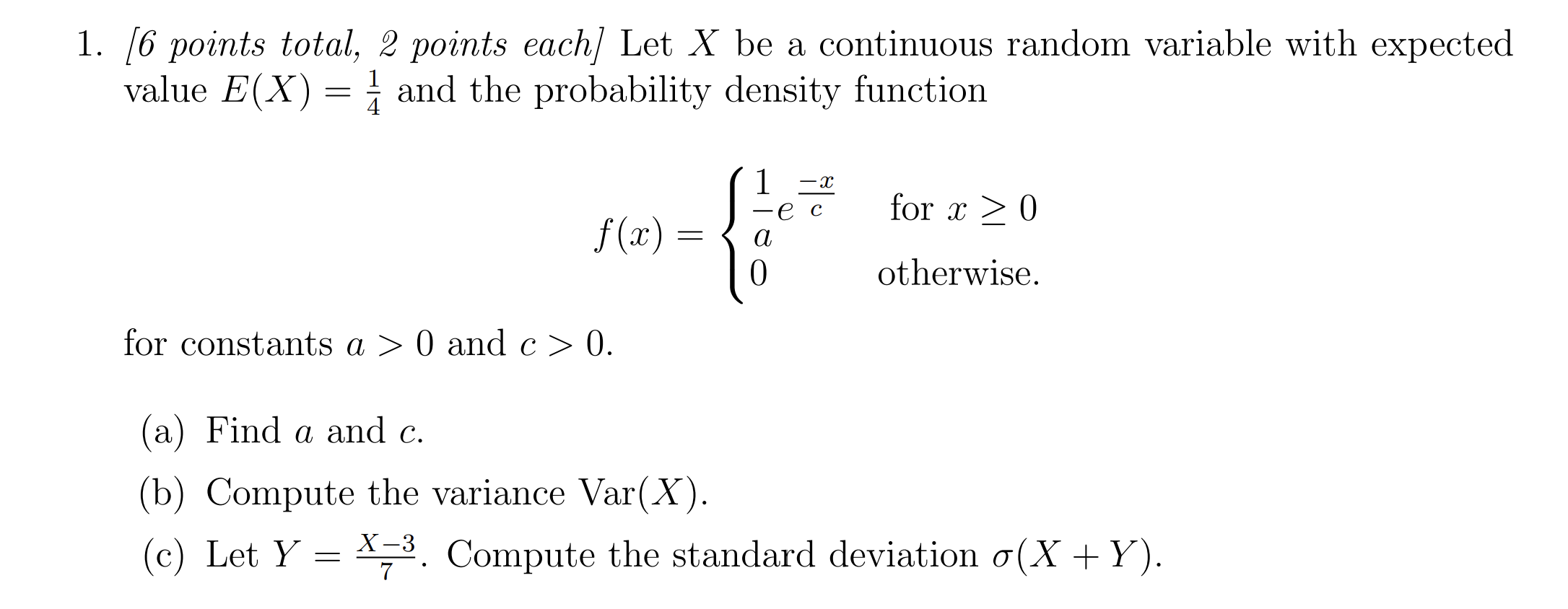Solved 1. [6 points total, 2 points each] Let X be a | Chegg.com