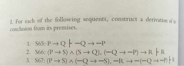Solved I. For each of the following sequents, construct a | Chegg.com