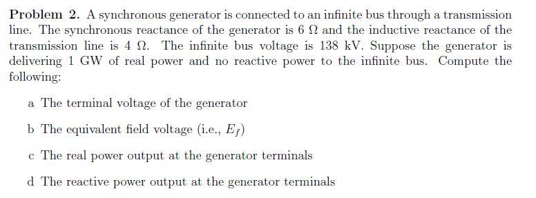 Solved Problem 2. A synchronous generator is connected to an | Chegg.com