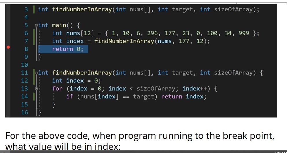 Solved 3 int findNumber InArray(int nums[], int target, int | Chegg.com