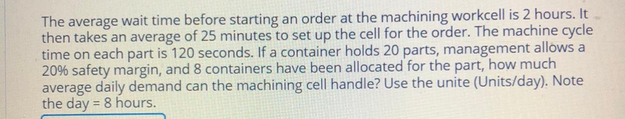 Solved The average wait time before starting an order at the | Chegg.com