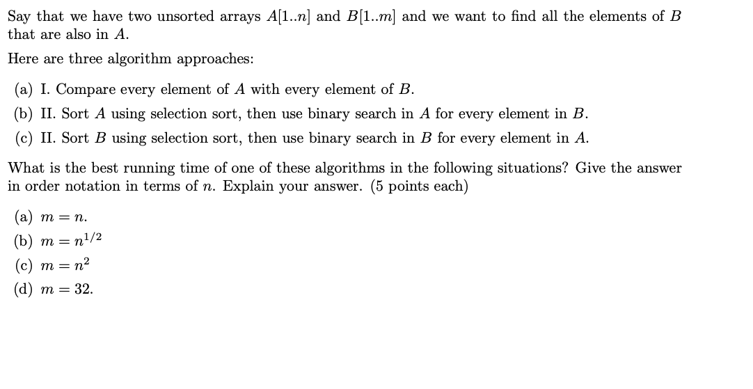 Solved Say that we have two unsorted arrays A[1..n] ﻿and | Chegg.com