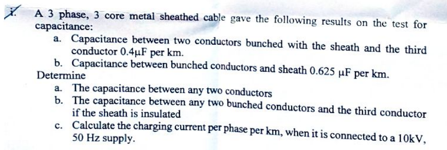 Solved A 3 phase, 3 core metal sheathed cable gave the | Chegg.com
