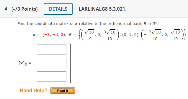 Solved Find the coordinate matrix of x ﻿relative to the | Chegg.com