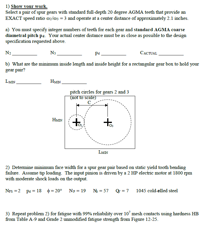 Solved 1) Show vour work elect a pair of spur gears with | Chegg.com