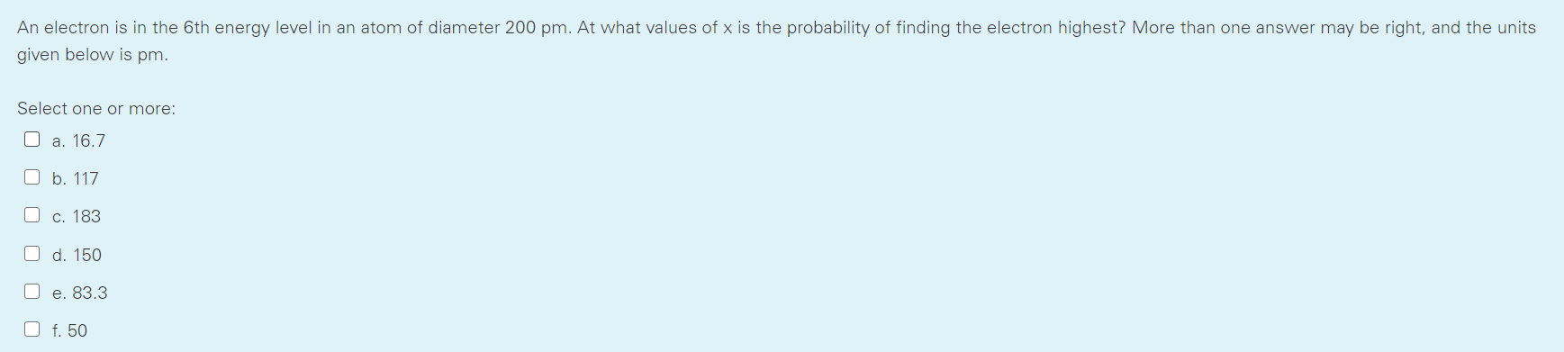 Solved An electron is in the 6th energy level in an atom of | Chegg.com