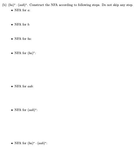 Solved (b)(ba)" (aab)". Construct the NFA according to | Chegg.com