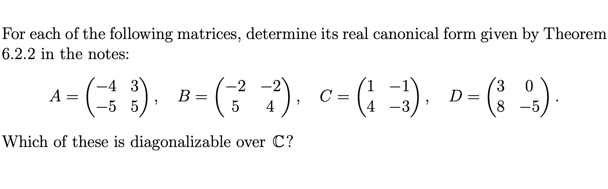 For each of the following matrices, determine its | Chegg.com