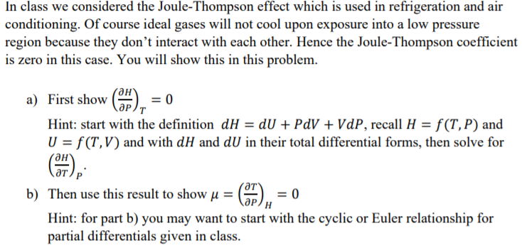 Solved In class we considered the Joule-Thompson effect | Chegg.com
