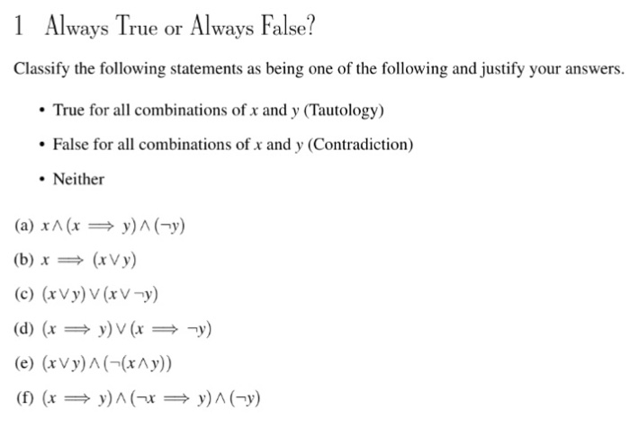 Solved 1 Always True or Always False? Classify the following | Chegg.com