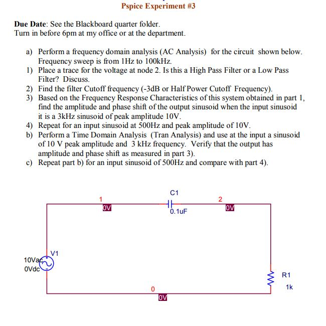 Solved Pspice Experiment #3 Due Date: See the Blackboard | Chegg.com