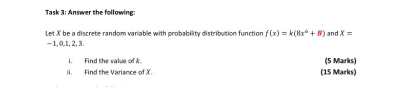 Solved Task 3: Answer the following: Let X be a discrete | Chegg.com