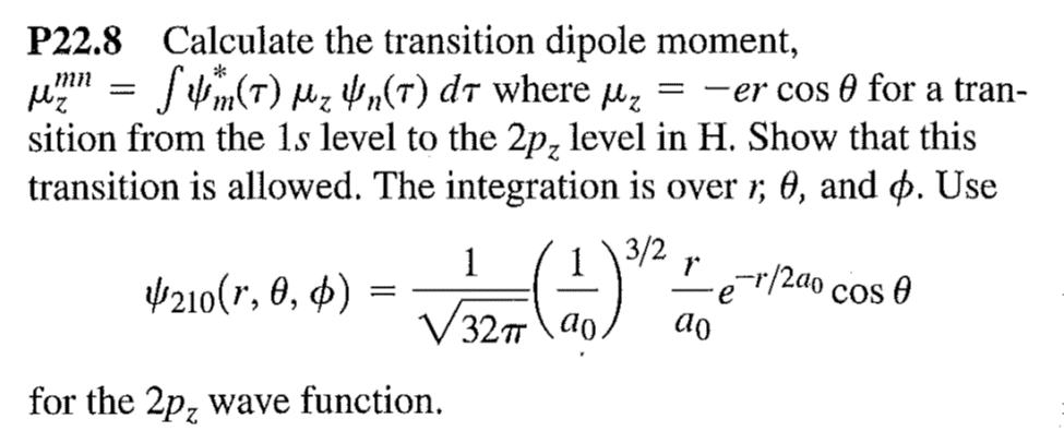 Solved P22.8 Calculate the transition dipole moment, | Chegg.com