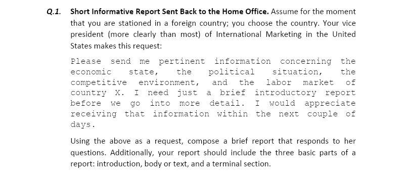 Q.1. Short Informative Report Sent Back to the Home | Chegg.com