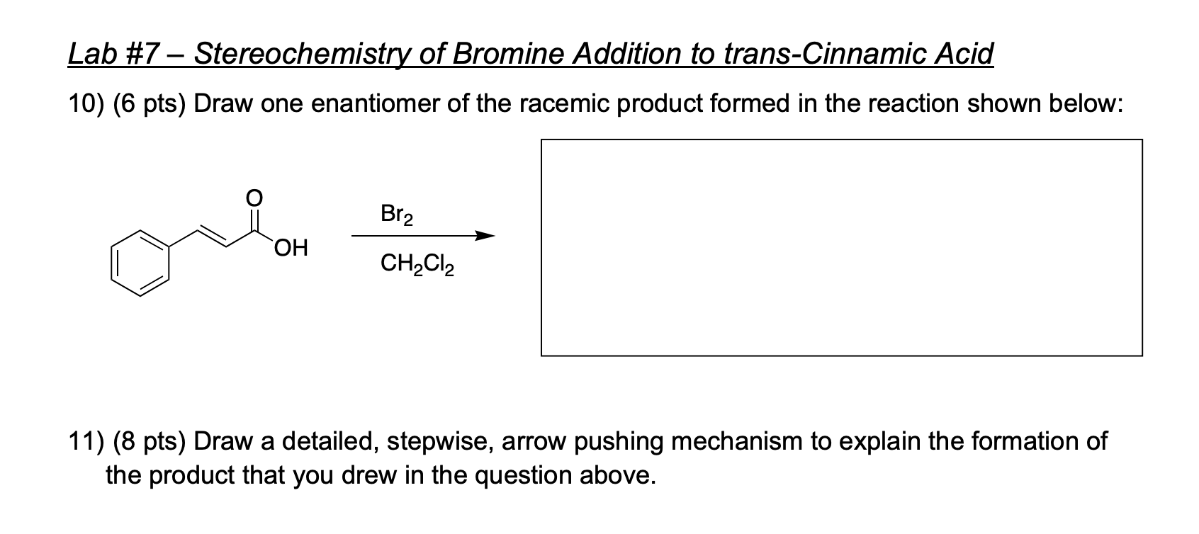 Solved Lab #7 – Stereochemistry of Bromine Addition to | Chegg.com