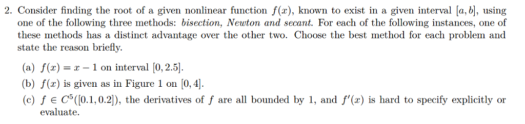 Solved 2. Consider finding the root of a given nonlinear | Chegg.com