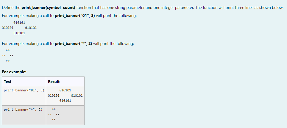 Solved Define the print_banner(symbol, count) function that | Chegg.com