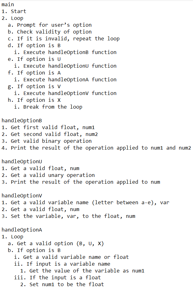 Solved main 1. Start 2. Loop a. Prompt for user's option b. | Chegg.com