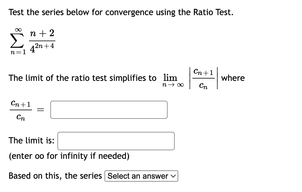 Solved Test the series below for convergence using the Ratio | Chegg.com