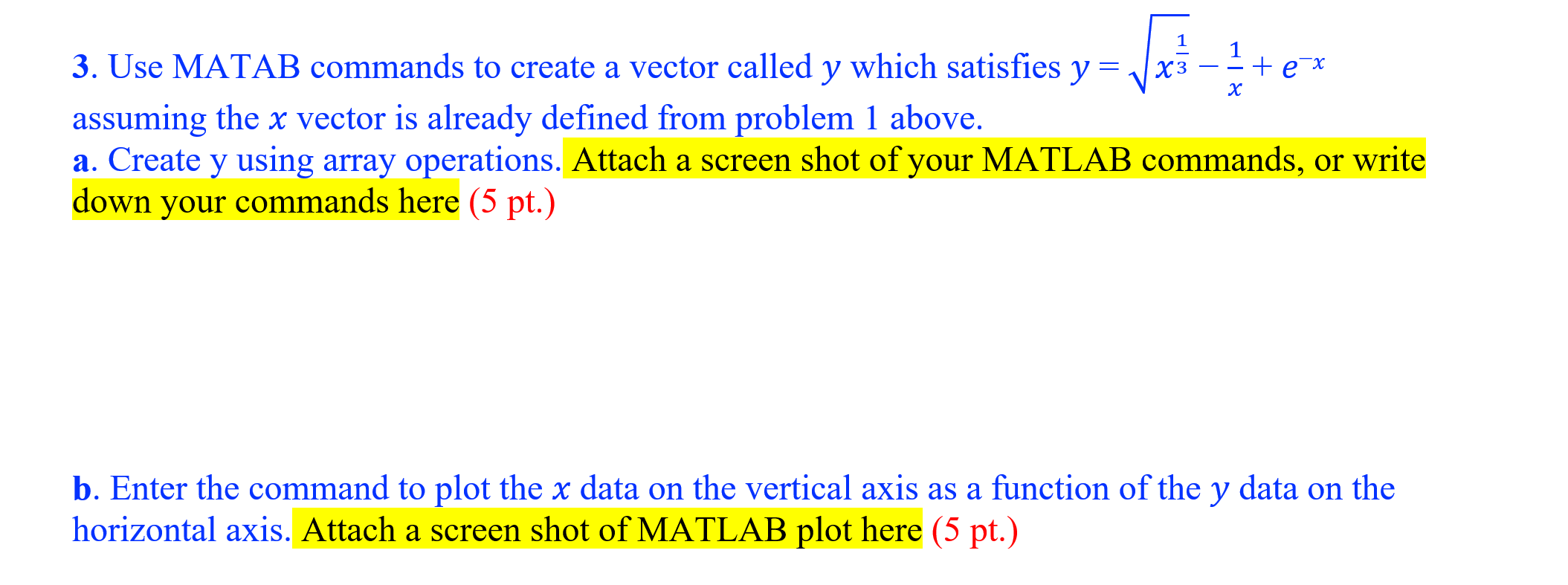 Solved = X3 1 tex х 3. Use MATAB commands to create a vector | Chegg.com