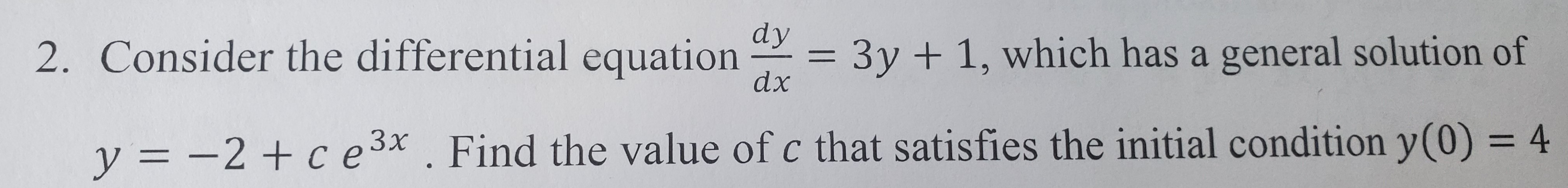 Solved dy 2. Consider the differential equation = 3y + 1, | Chegg.com