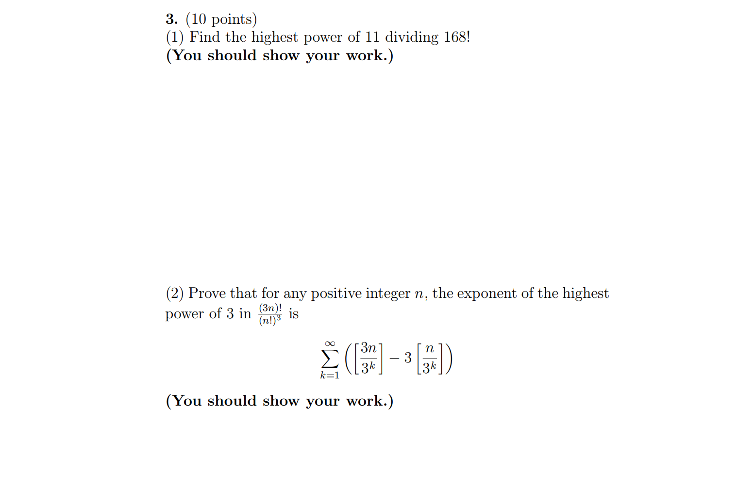 Solved 3. (10 points) (1) Find the highest power of 11 | Chegg.com