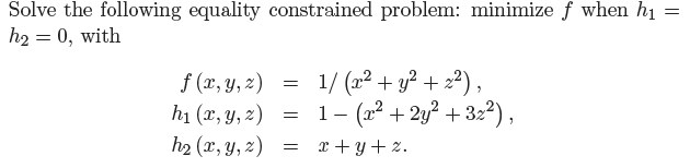 Solved = Solve the following equality constrained problem: | Chegg.com