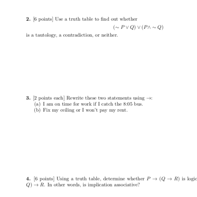 Solved 2. [6 points] Use a truth table to find out whether | Chegg.com