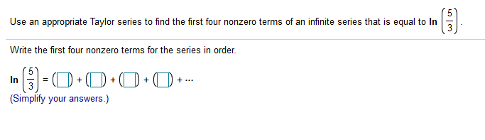 Solved Use an appropriate Taylor series to find the first | Chegg.com Solved Use an appropriate Taylor series to find the first | Chegg.com