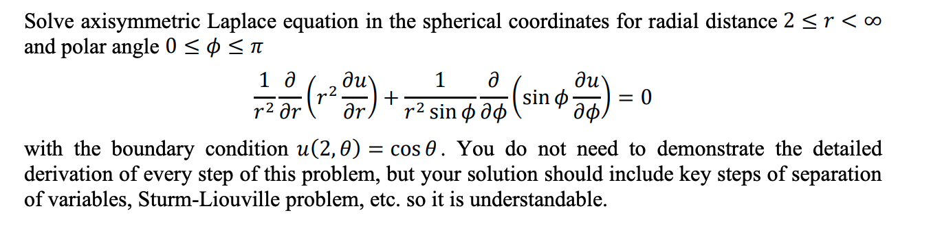 Solved 170 (-20%) + Solve axisymmetric Laplace equation in | Chegg.com