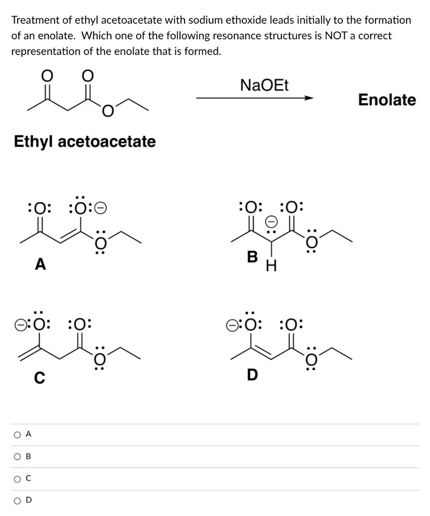 Solved Treatment of ethyl acetoacetate with sodium ethoxide | Chegg.com