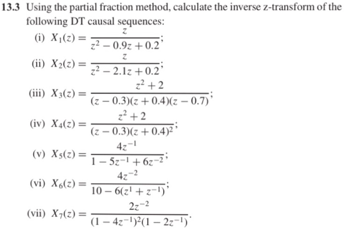 Solved Using the partial fraction method, calculate the | Chegg.com